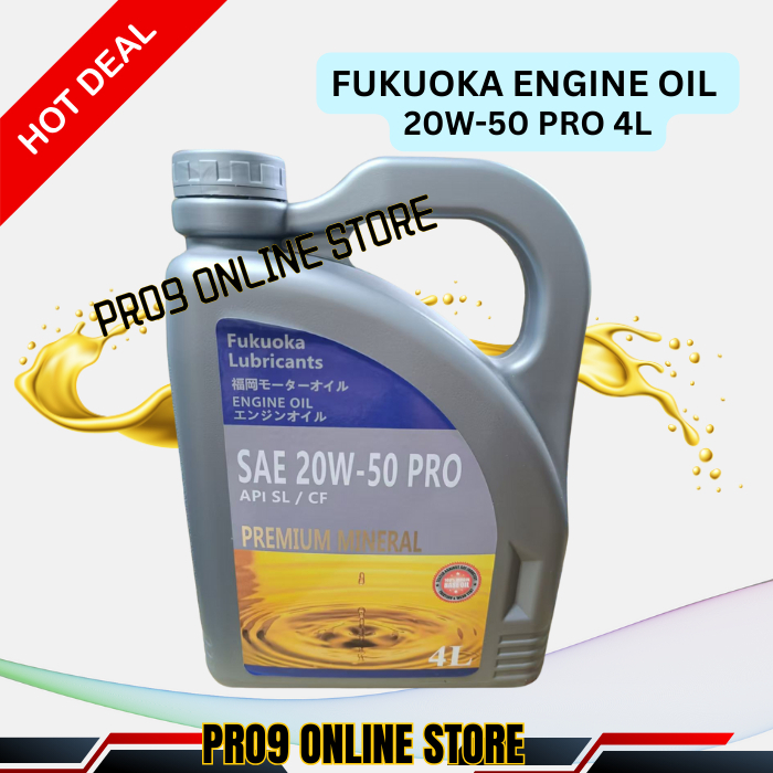 FUKUOKA LUBRICANTS ENGINE OIL SAE 20W-50 (4L) PRO API SL / CF PREMIUM MINERAL | Shopee Malaysia