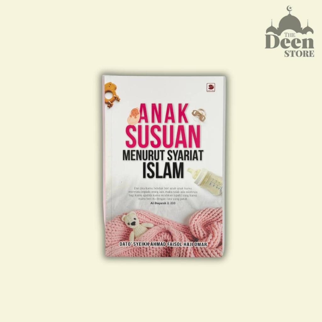 Buku Anak Susuan Menurut Syariat Islam - Dato Syeikh Ahmad Faisol Haji Omar (Galeri Ilmu ...