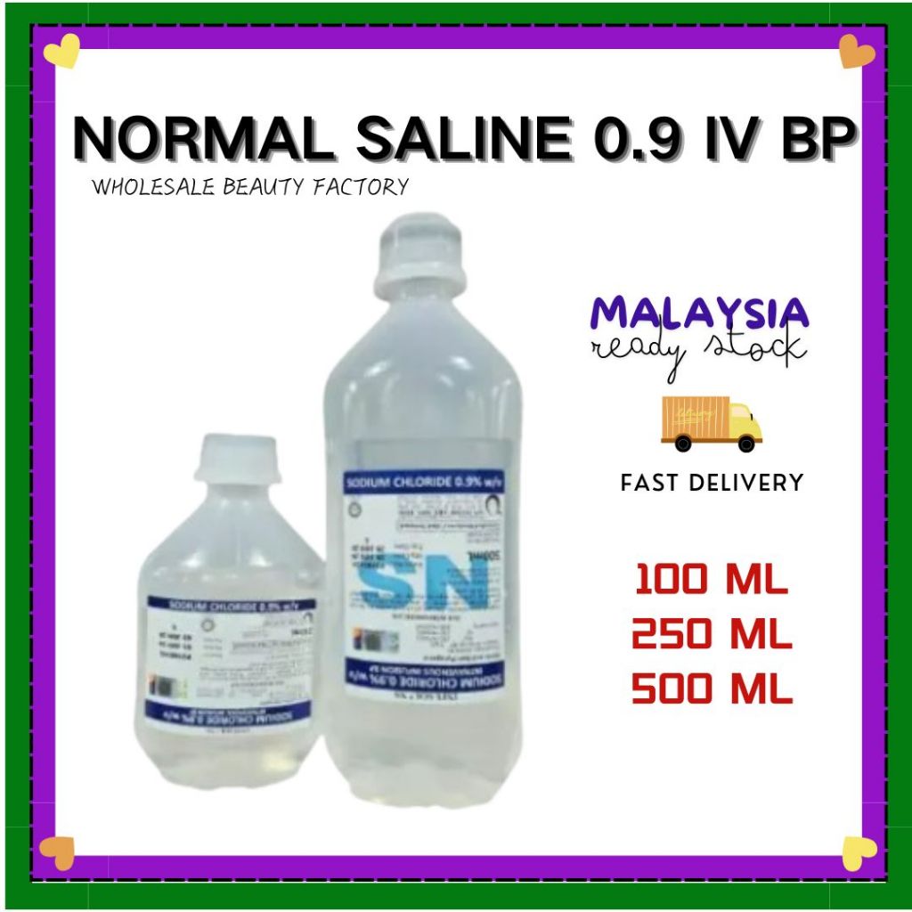 Normal saline (PER BOX) 0.9 IV BP 100ml 250ml 500ml | Shopee Malaysia