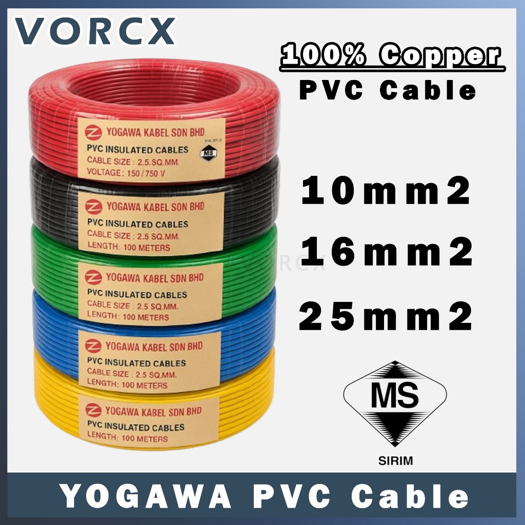 [SIRIM] YOGAWA PVC Insulated Cable Full Copper 10mm / 16mm / 25mm 90m ...