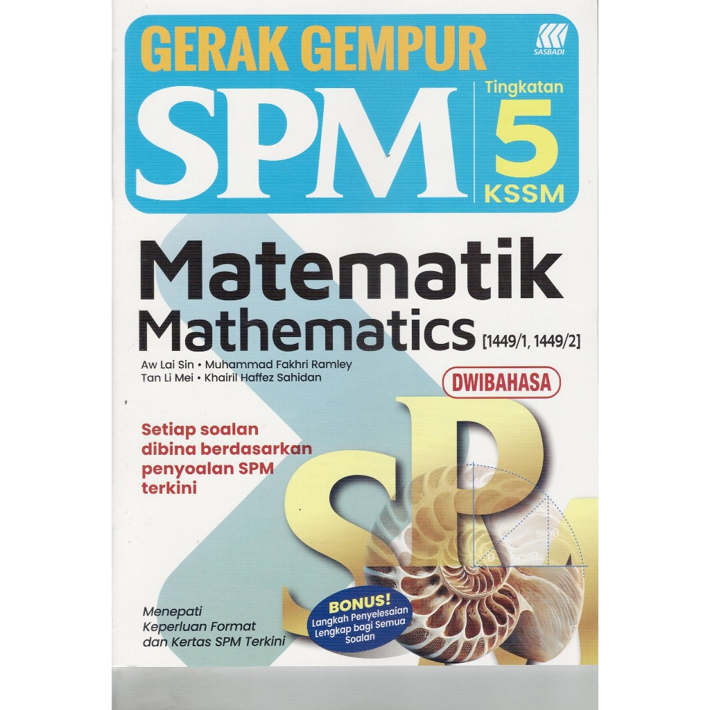 BUKU LATIHAN ( 2025 ) : GERAK GEMPUR SPM MATEMATIK & MATHEMATICS DWIBAHASA TINGKATAN 5 KSSM ...