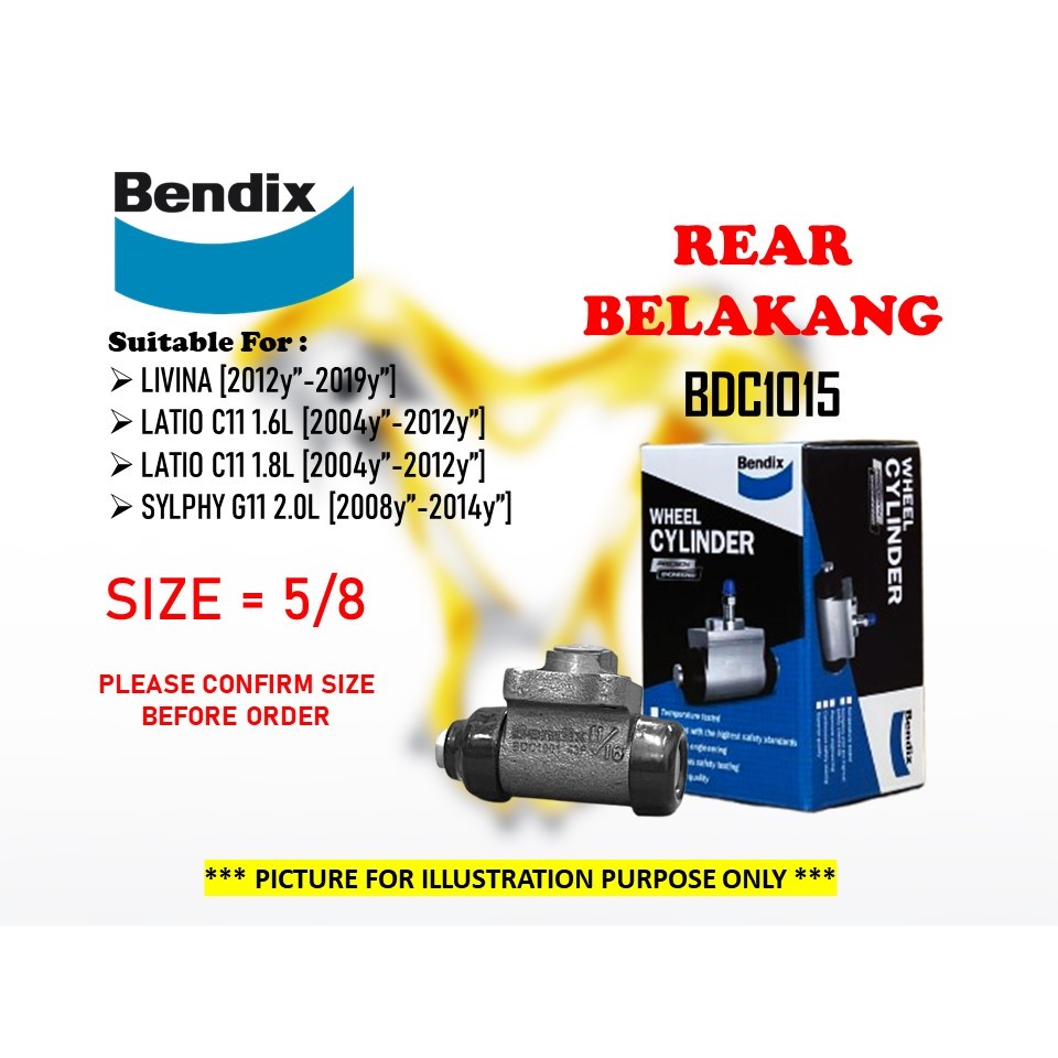 BENDIX - Nissan Grand Livina LATIO C11 1.6L 1.8L SYLPHY G11 2.0L [ 5/8" ] Rear Brake Pump Wheel ...