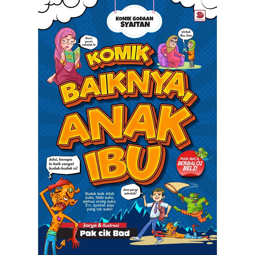 Komik Baiknya, Anak Ibu - Pak Cik Bad (Galeri Ilmu) | Shopee Malaysia