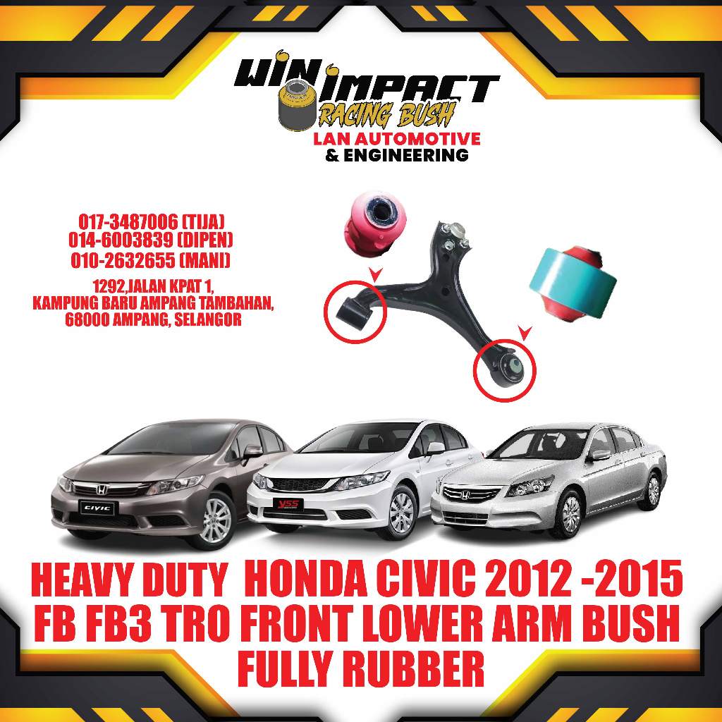 HEAVY DUTY HONDA CIVIC 2012 -2015 FB FB3 TR0 FRONT LOWER ARM BUSH FULLY RUBBER | Shopee Malaysia