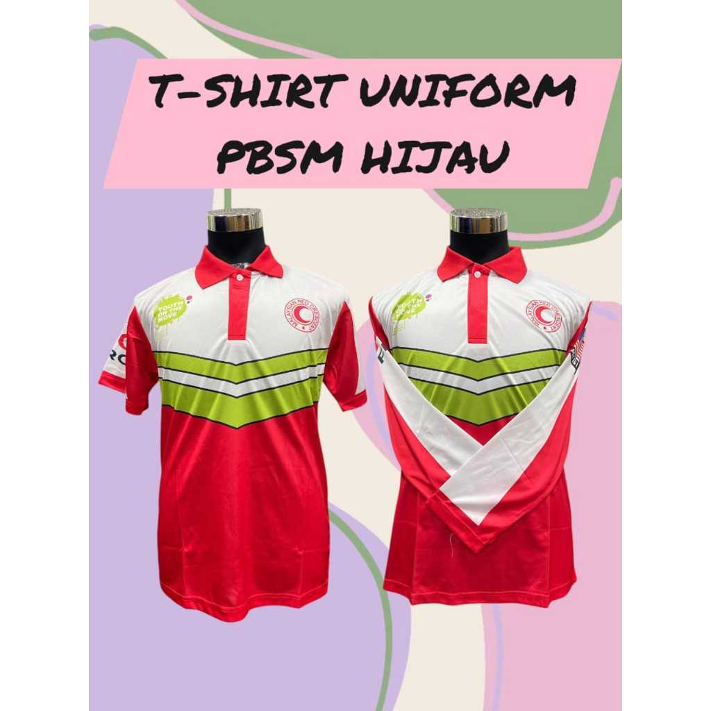 T-SHIRT UNIFORM SEKOLAH MENENGAH PBSM PERSATUAN BULAN SABIT MERAH BAJU ...