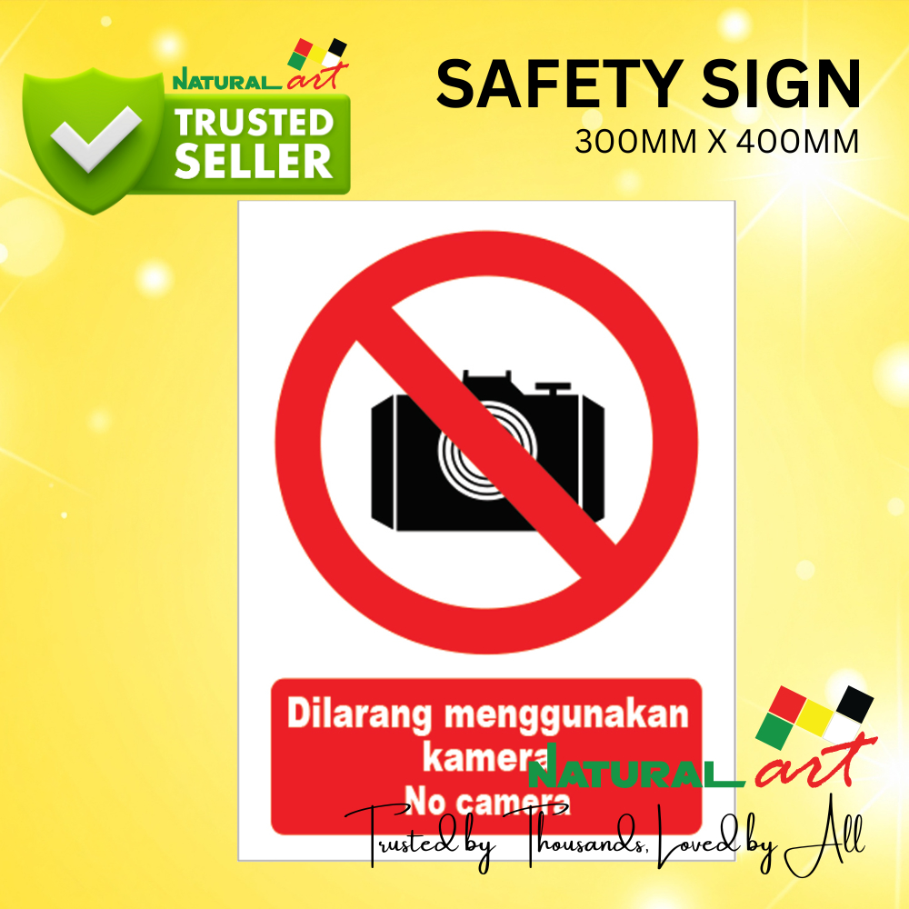 DI LARANG MENGGUNAKAN KAMERA, NO CAMAERA SAFETY SIGN, PAPAN TANDA ...