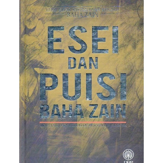 ( DBP ) EDISI KHAS SASTERAWAN NEGARA BAHA ZAIN: ESEI DAN PUISI BAHA ...