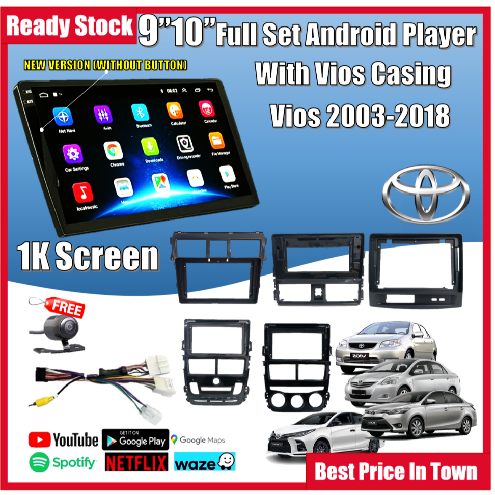 Toyota VIOS 2003-2021 9'' 10" Android Player Car Player IPS Screen 2Ram + 32GB With Vios Casing ...