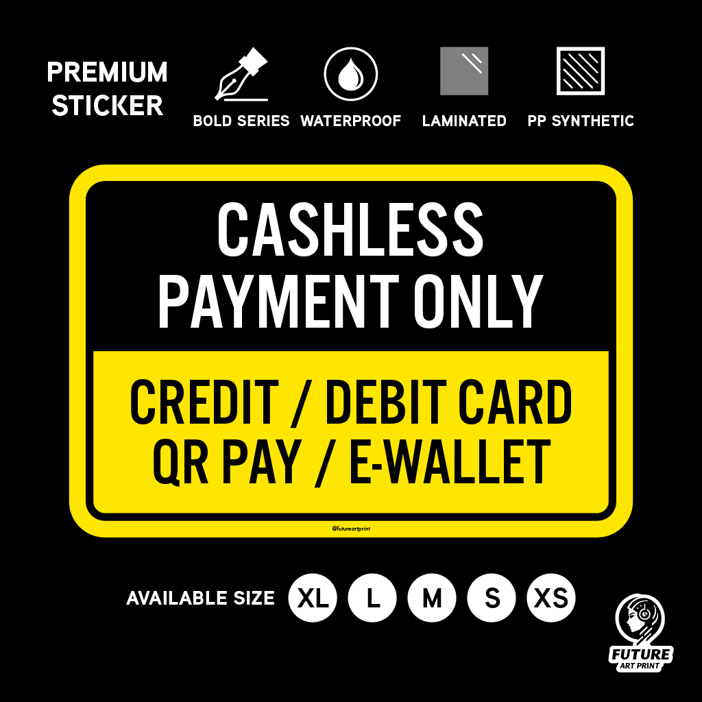 Cashless Payment Only. Credit Debit Card QrPay E-Wallet QR Pay. Sticker ...