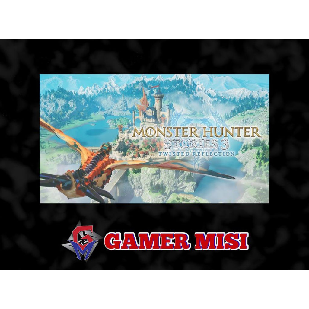 MONSTER HUNTER STORIES 3 : TWISTED REFLECTION (PS5/NS2) | Shopee Malaysia