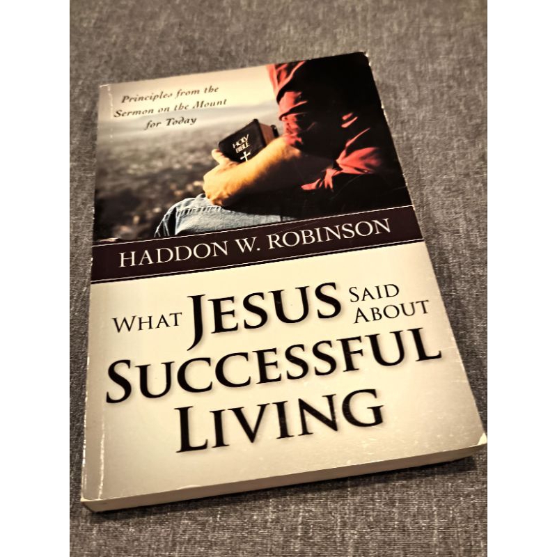 What Jesus Said About The Successful Living Book Haddon w Robinson ...