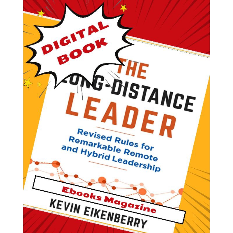 The Long-Distance Leader, Second Edition: Revised Rules for Remarkable ...