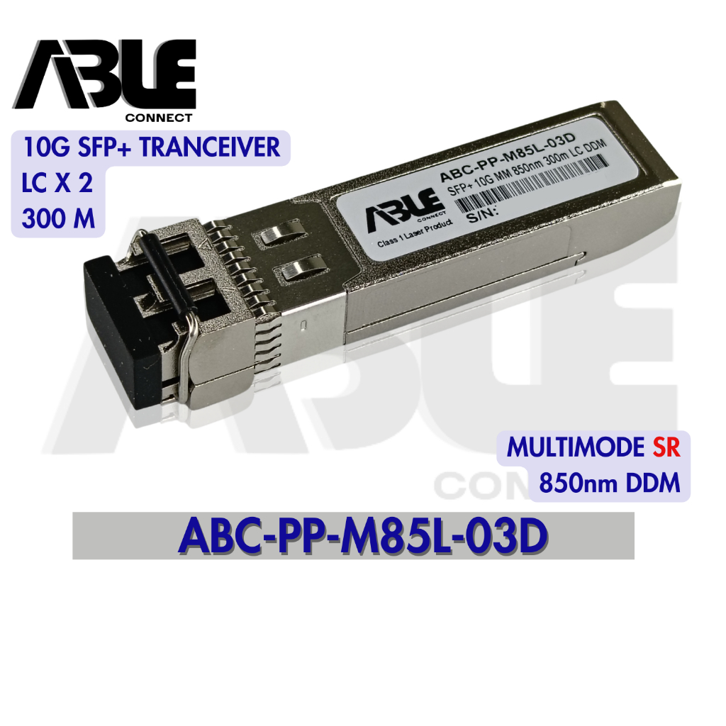 SFP+ ABLE CONNECT ABC-PP-M85L-03D SR 10G SFP+ 300M MULTIMODE ...