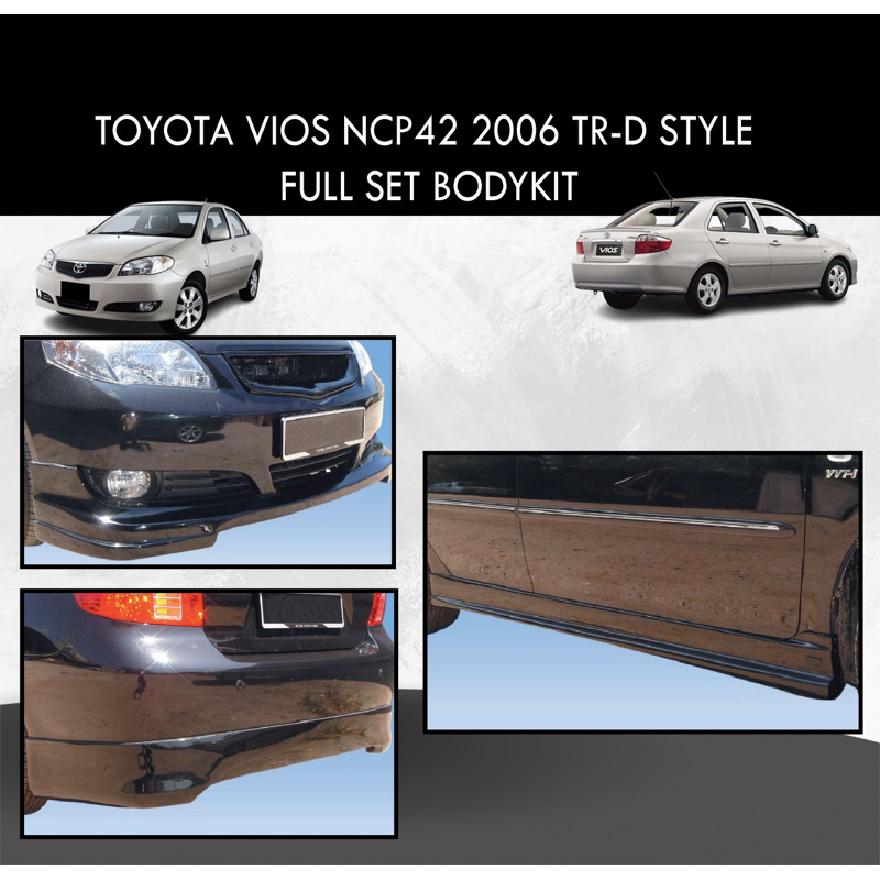 TOYOTA VIOS NCP42 2006 TR-D TRD STYLE FULL SET BODYKIT FRONT SKIRT,SIDE ...