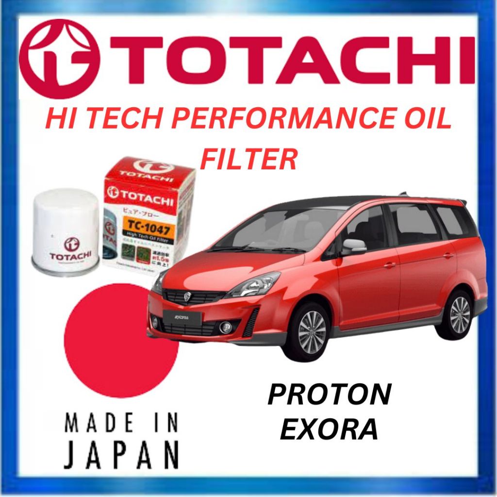 PROTON EXORA - TOTACHI OIL FILTER HIGH TECH PERFORMANCE FILER ...