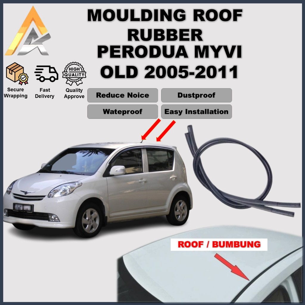 ORIGINAL PERODUA MYVI OLD/ MYVI M300 2005-2011 ROOF MOULDING LINING ...