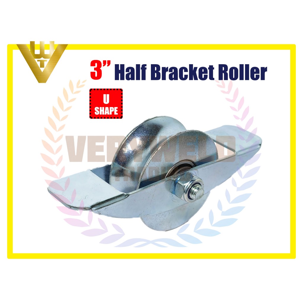 VERYWELD Half Bracket Roller for Pipe U 3 inch / Roda Besi Half Bracket ...