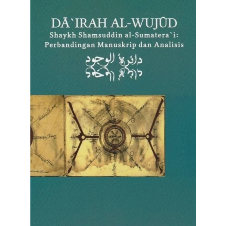 DA'IRAH AL-WUJUD SHAYKH SHAMSUDDIN AL-SUMATERA'I: PERBANDINGAN MANUSKRIP DAN ANALISIS | Shopee ...