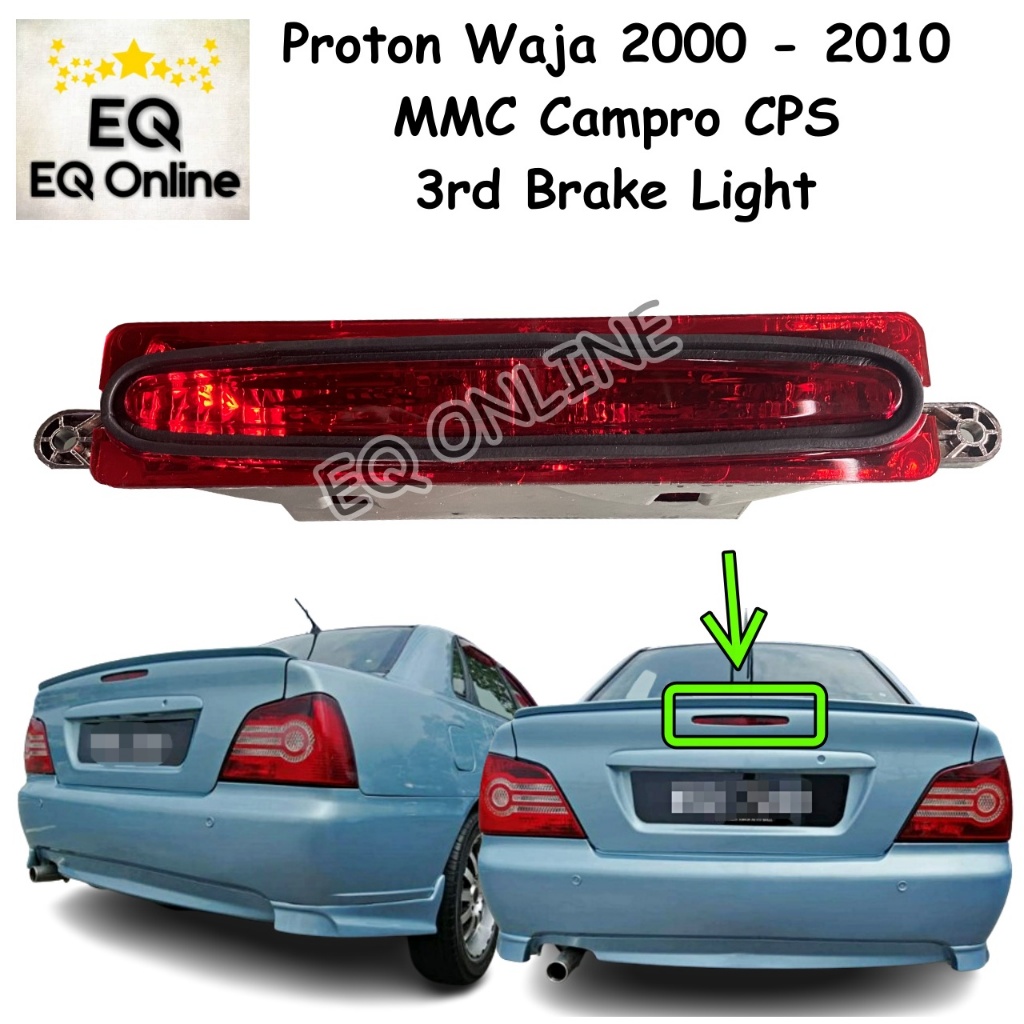 Proton Waja 2000 - 2010 MMC Campro CPS Third 3rd Brake Light Tail Gate ...
