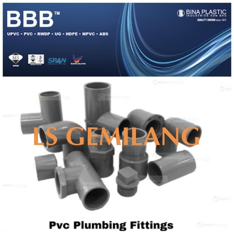 LS GEMILANG 50PCS ORIGINAL BBB BINA PLASTIC MALAYSIA PVC PIPE FITTING ELBOW BEND SOCKET TEE ...