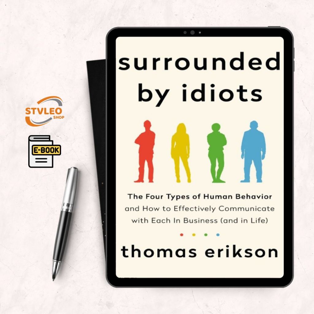 Surrounded by Idiots: How to Effectively Communicate with Each in ...