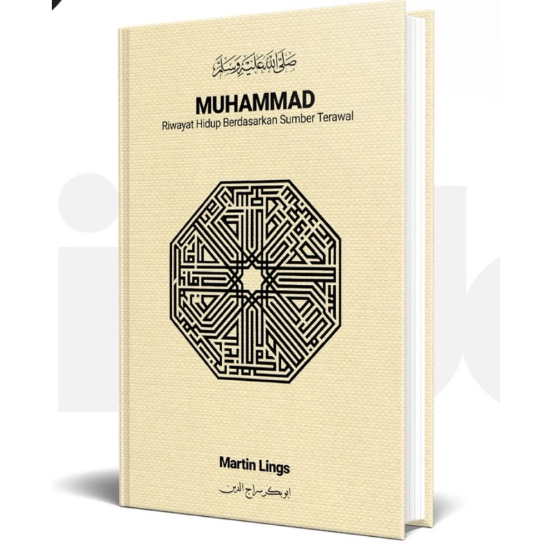 Muhammad: Riwayat Hidup Berdasarkan Sumber Terawal (MARTIN LINGS) | IB | Shopee Malaysia