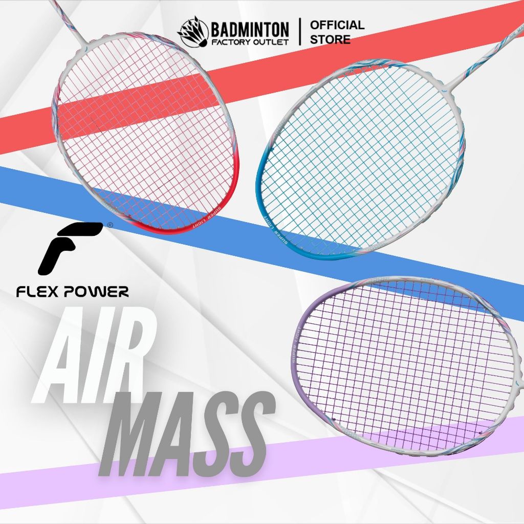 Flex Power Air Mass Badminton Racket | Purple | Blue | Red | 4U | [FREE ...