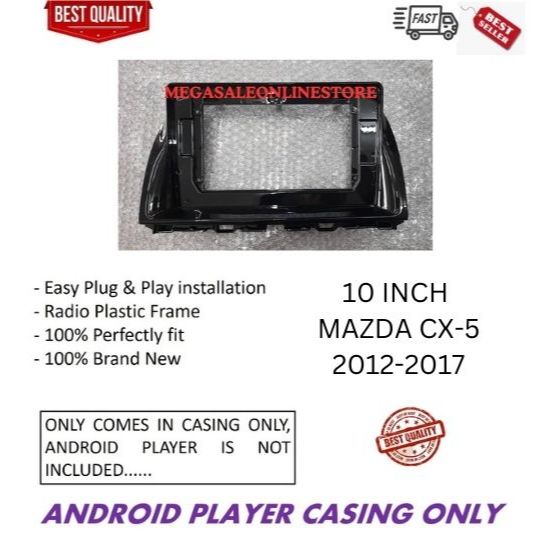 Mazda CX-5 CX5 2012 - 2017 Android Player Casing 10" inch | Shopee Malaysia