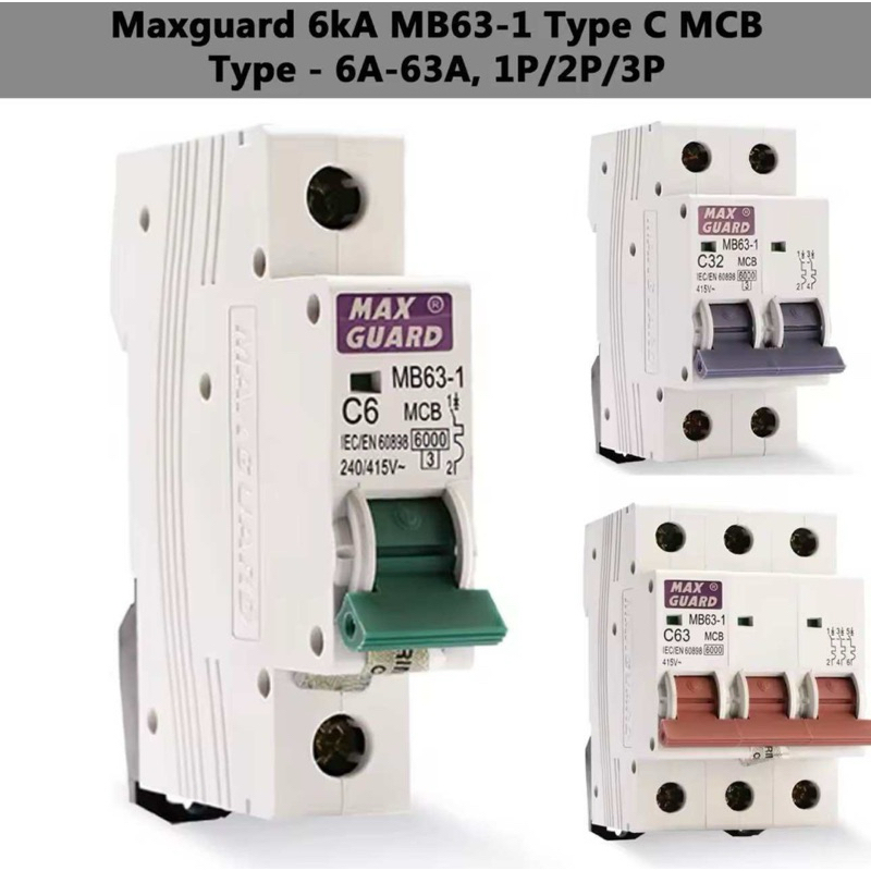 MAXGUARD 1P MCB 6KA 6A/10A/16A/20A/32A/40A/63A MINIATURE CIRCUIT BREAKER SIRIM APPROVED | Shopee ...