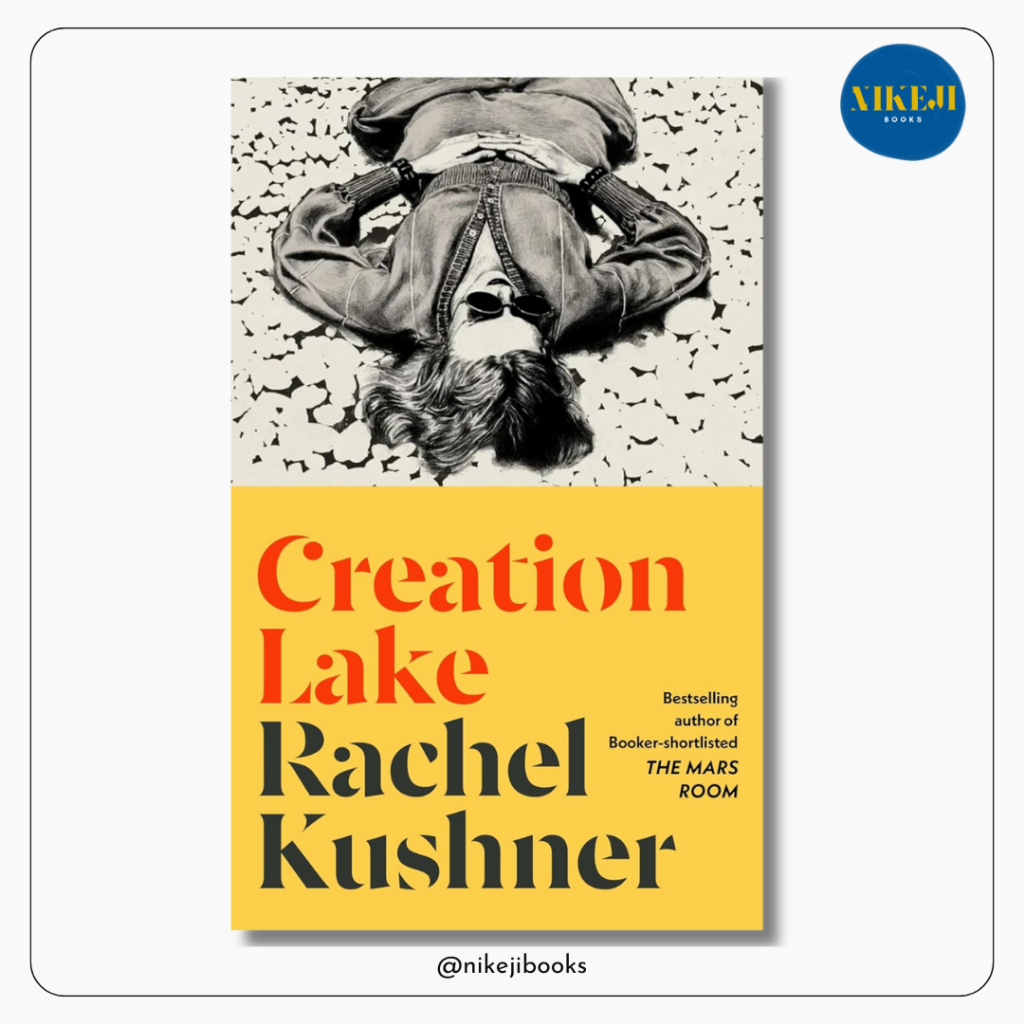 Creation Lake by Rachel Kushner | Shopee Malaysia