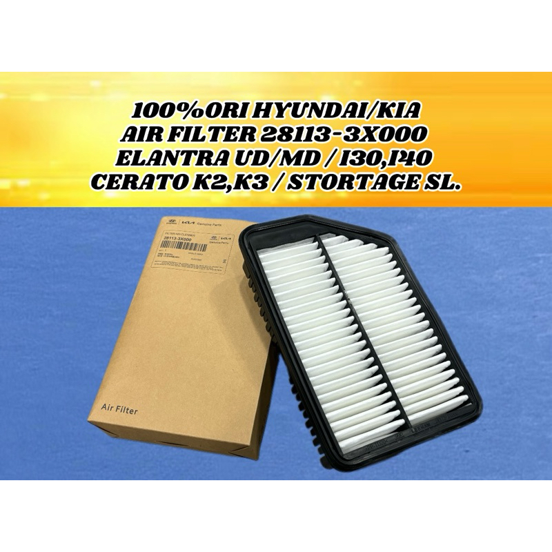 100%ORI-HYUNDAI/KIA-AIR FILTER 28113-3X000 - ELANTRA UD/MD / I30,I40 / CERATO K2,K3 / STORTAGE ...