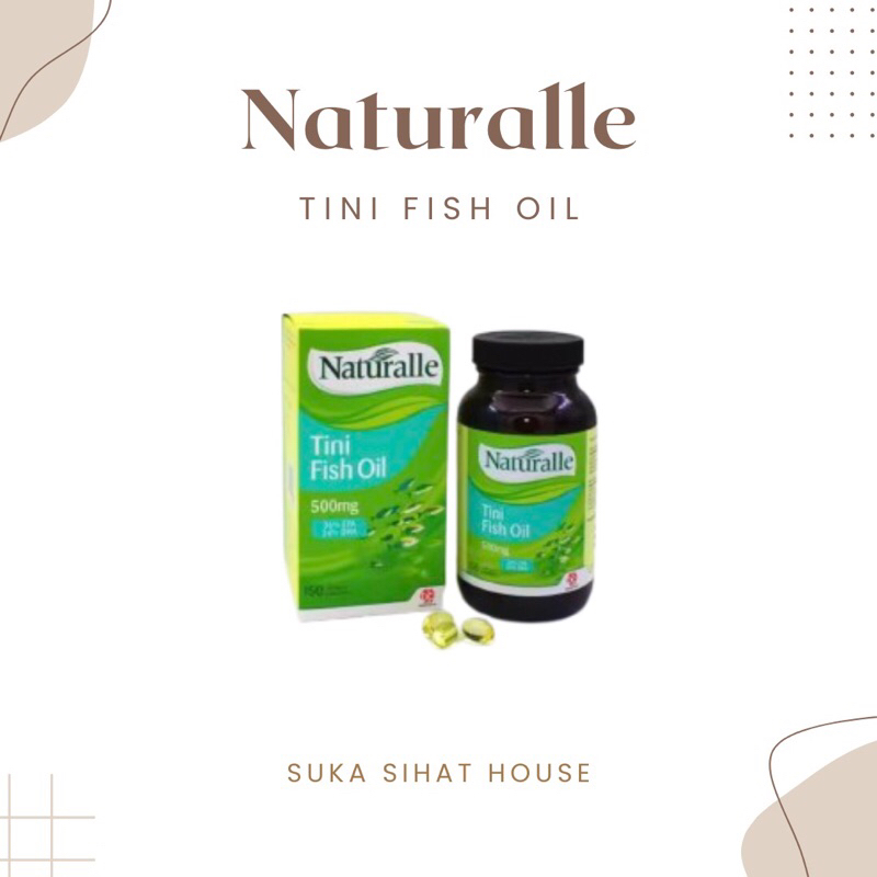 Naturalle Tini Fish Oil 500MG (150's) | Shopee Malaysia