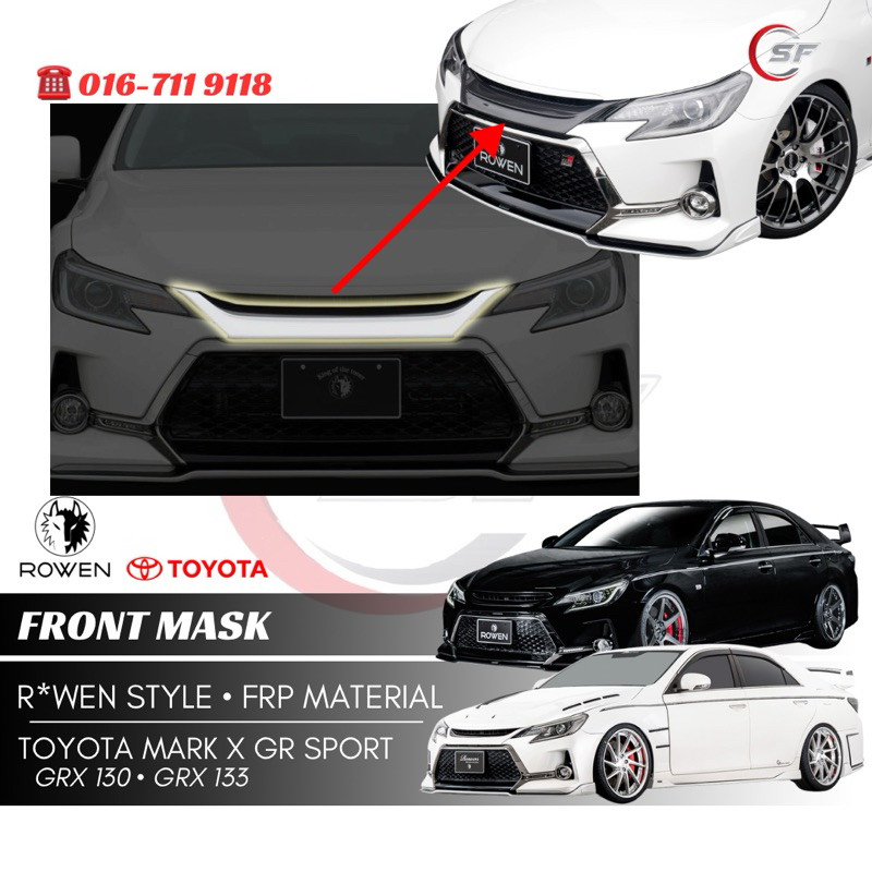 Toyota Mark X GR Sport （Grx130/ Grx133） Japan Rowen Style Front Mask ...
