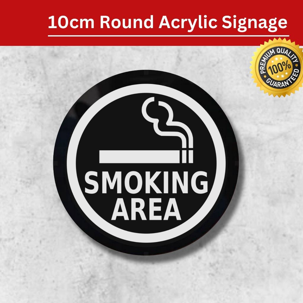 Smoking Area Signage - 10 cm Diameter Signage with Double sided tape ...