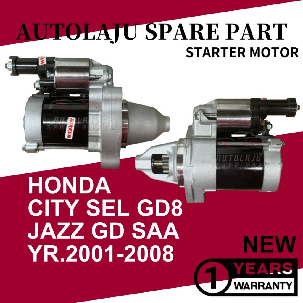 HONDA CITY SEL / JAZZ GD SAA STARTER OEM NEW / NEW / RECON STARTER HIGH QUALITY 1 YEAR WARRANTY ...