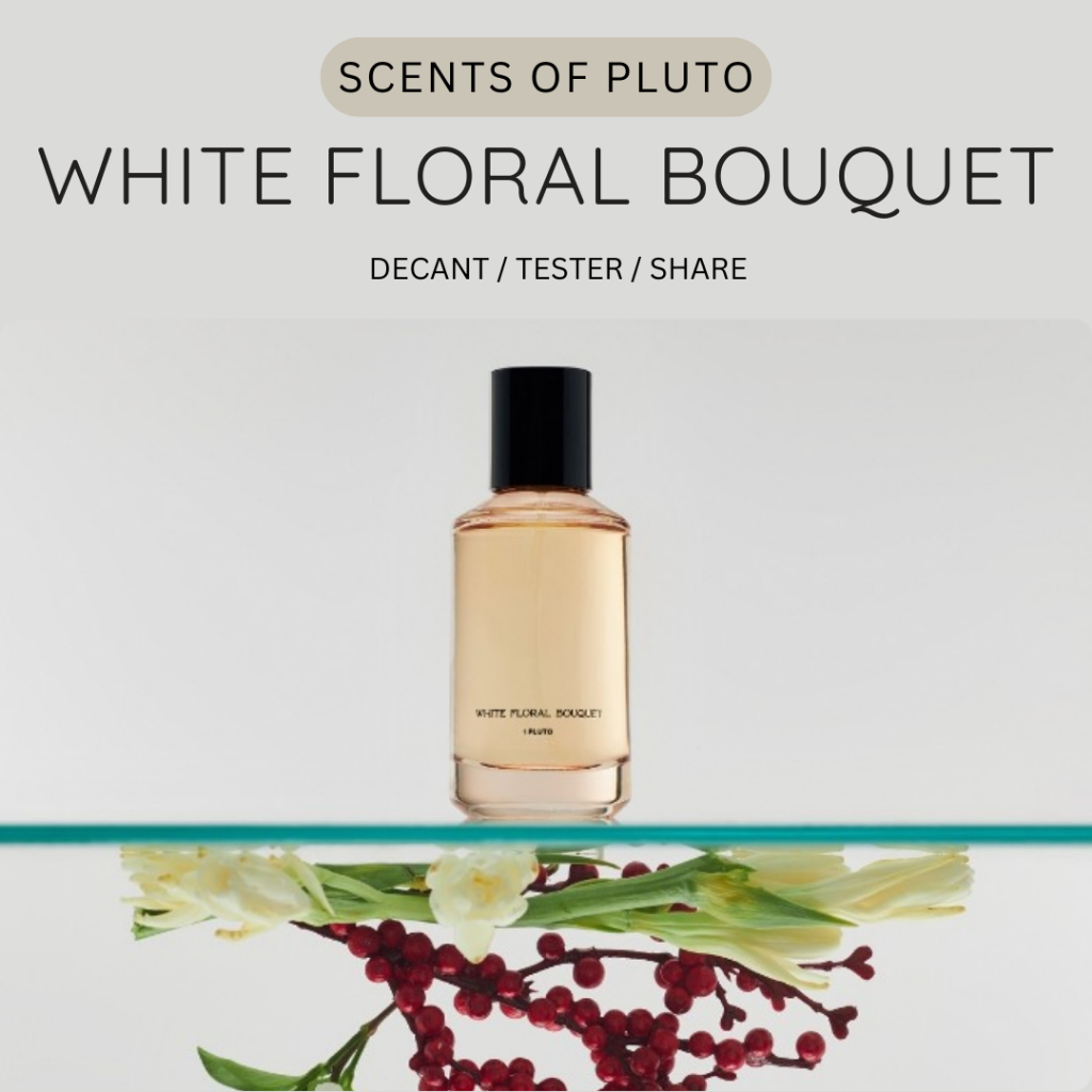 [DECANT] Scents OF Pluto - White Floral Bouquet | Trial Decant 3 ml & 5 ...