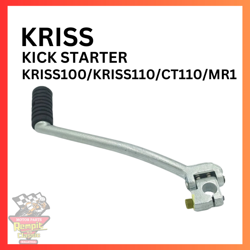 REMPIT KRISS STARTER PEDAL MR1 CT100 KRISS100 KRISS110 KICK STARTER ...