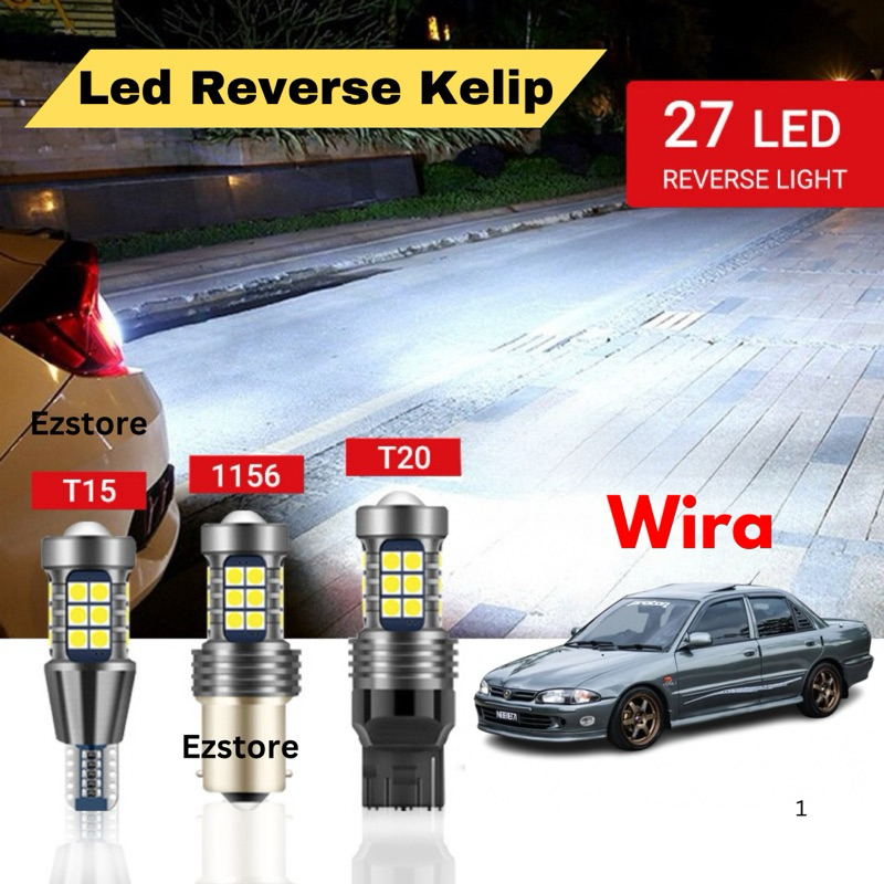 Led Reverse Proton Wira 2pcs White Bulb Lampu Undur Kelip Wira | Shopee ...