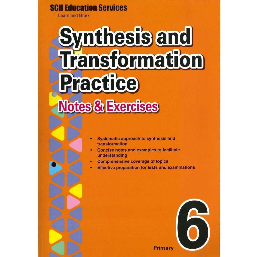 SYNTHESIS AND TRANSFORMATION PRACTICE NOTES & EXERCISES PRIMARY 6 ...