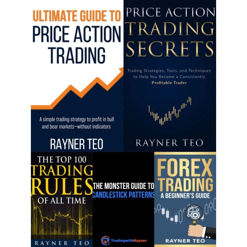 5 Ebooks from Rayner Teo, Ultimate guide to price action trading ...