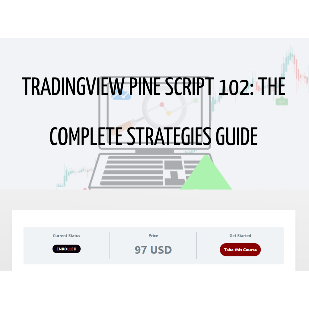 Vip Course-TradingView Pine Script 102: The Complete Strategies Guide | Learn Trading ...