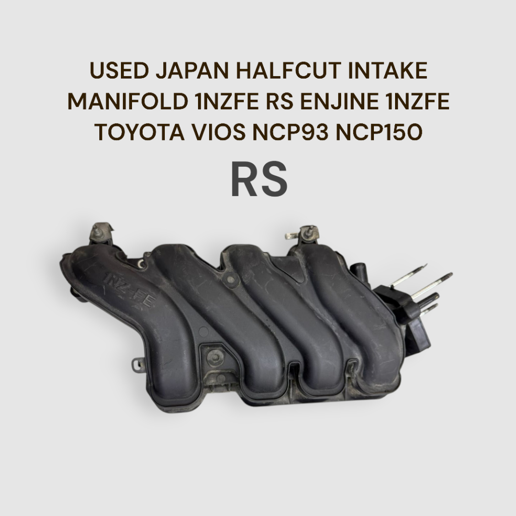 USED JAPAN HALFCUT INTAKE MANIFOLD 1NZFE RS ENJINE 1NZFE TOYOTA VIOS ...