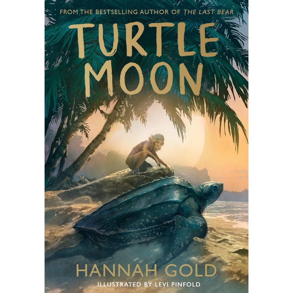 Turtle Moon / The Last Bear / Lost Whale / Finding Bear by Hannah Gold ...