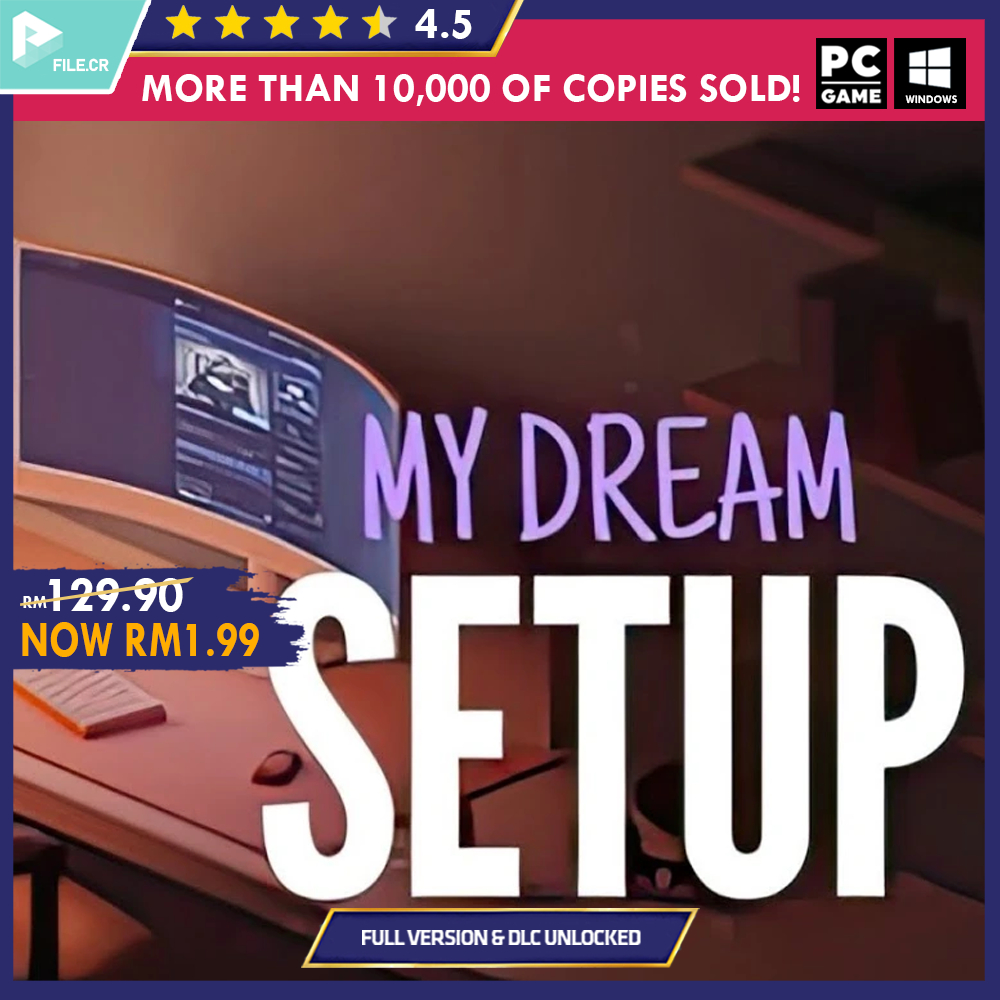My Dream Setup: Complete Edition – Build 16575801 + 4 DLCs[𝐋𝐈𝐅𝐄𝐓𝐈𝐌𝐄] [𝐏𝐂 𝐆𝐀𝐌𝐄 𝐃𝐈𝐆𝐈𝐓𝐀𝐋 𝐃𝐎𝐖𝐍𝐋𝐎𝐀𝐃 ...