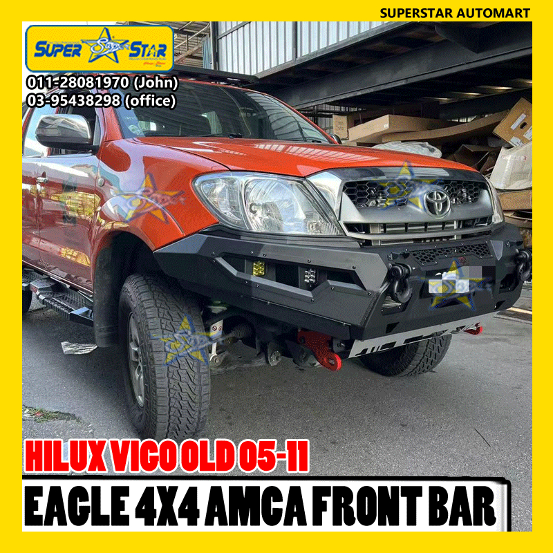 EAGLE 4X4 AMCA FRONT BULL BAR (T.HILUX VIGO OLD / VIGO CHAMP / HILUX ...