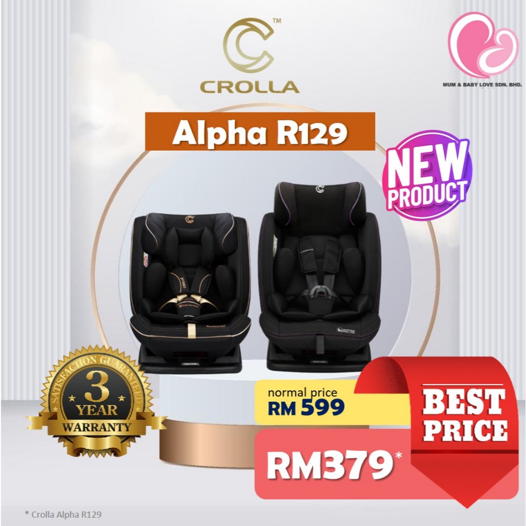 New Crolla Alpha R129 Car Seat Baby Convertible (Newborn- 25kg) Alpha ...