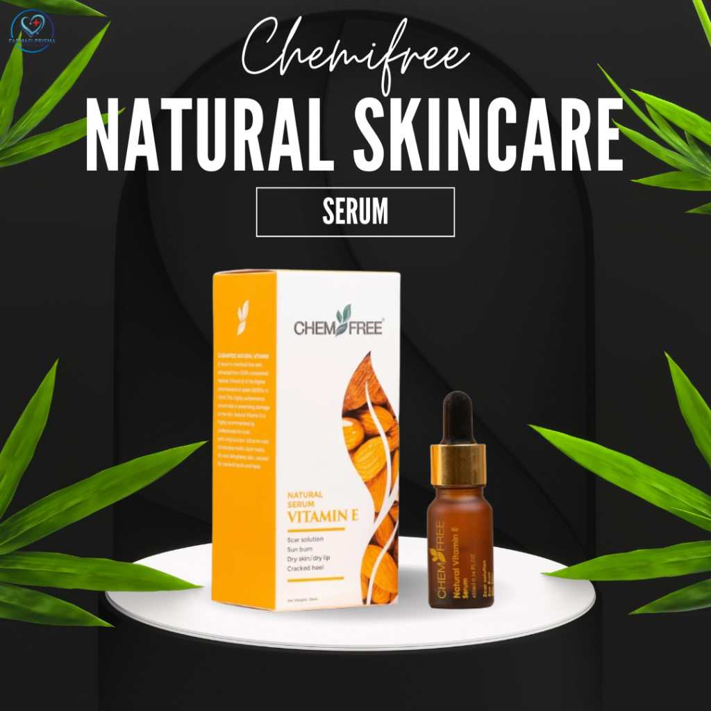 CHEMIFREE / CHEMFREE NATURAL VITAMIN E SERUM 10ML / SCAR REPAIRING ...