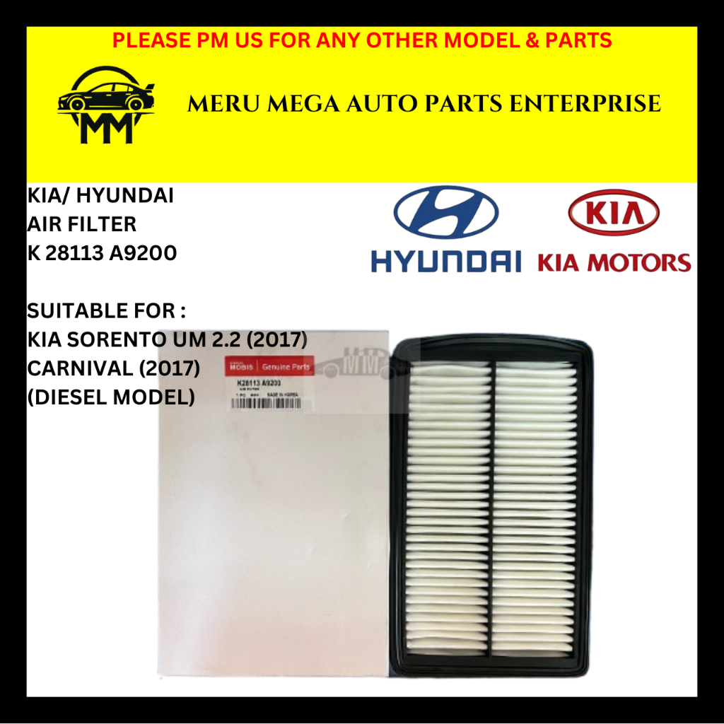 KIA AIR FILTER K 28113 A9200 KIA SORENTO UM 2.2 (2017) CARNIVAL (2017 ...