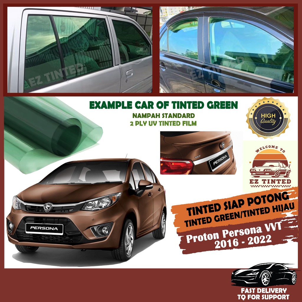Proton Persona VVT_2016-2022_Full Set_TINTED CROMAX GREEN/HIJAU Tinted ...