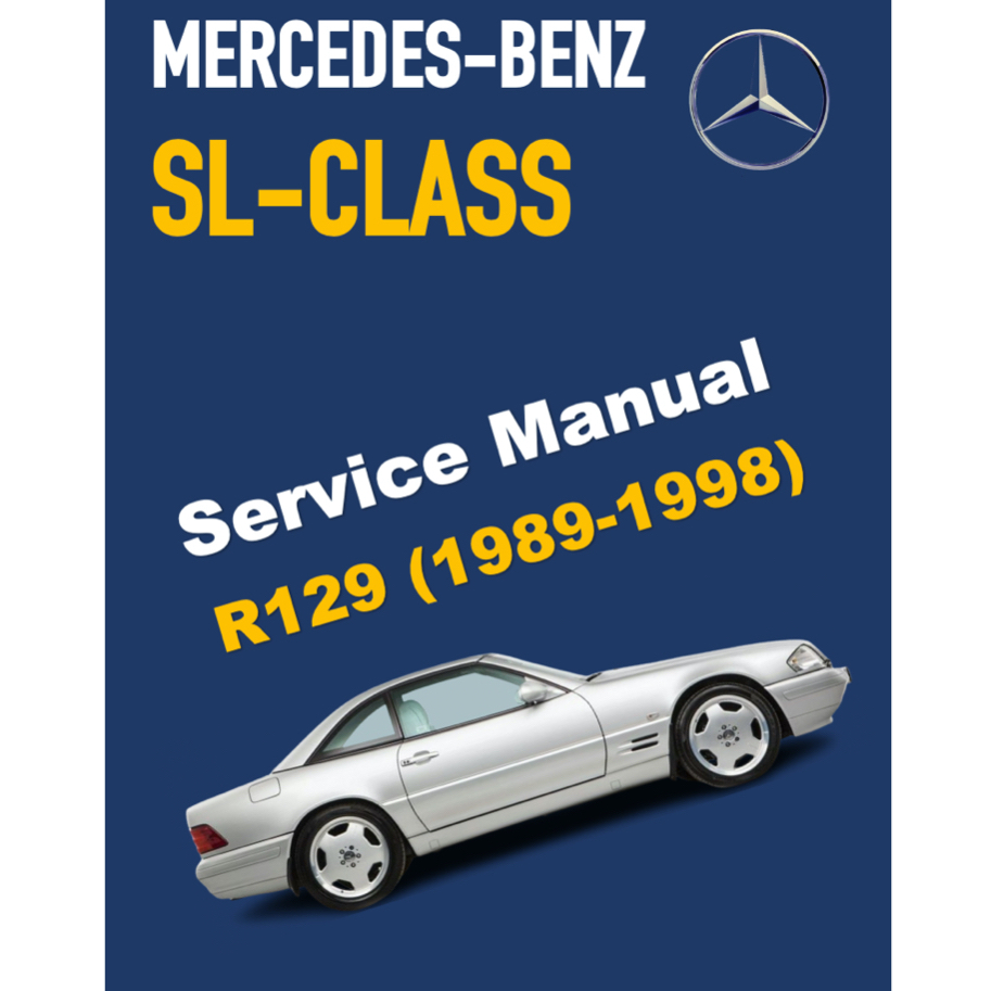 MERCEDES BENZ SL-CLASS R129 (1989-1998) SERVICE WORKSHOP MANUAL ...